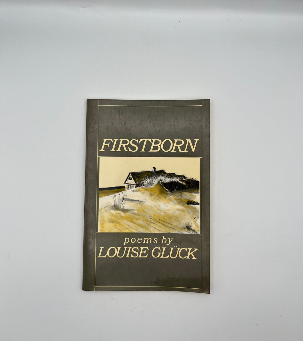 Firstborn by Louise Gluck – Lightholder Books